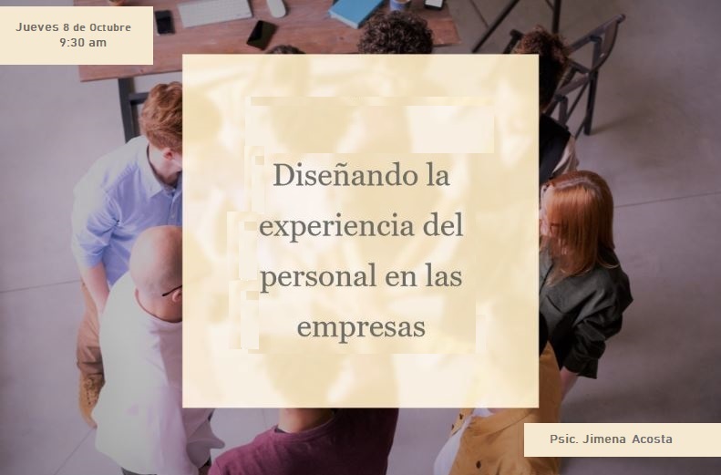 Diseñando la experiencia del personal en las empresas – Centro de ...
